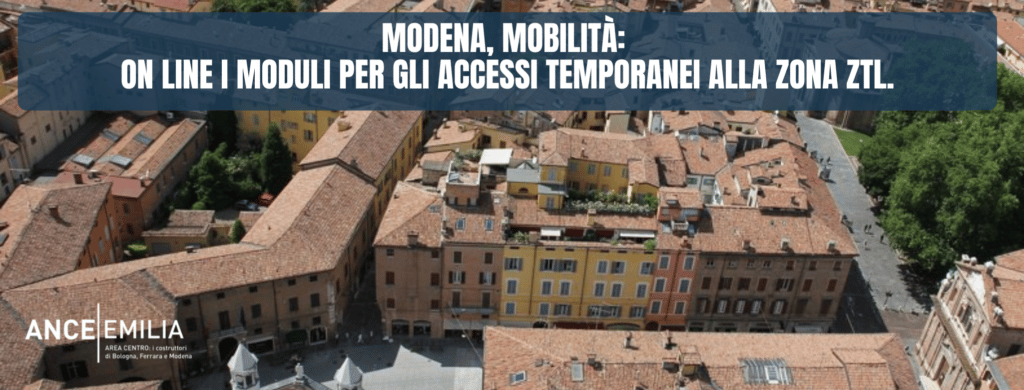 Modena: on line i moduli per gli accessi temporanei alla zona ZTL ...